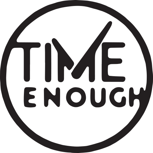 Home - Time Enough / Traa-dy-liooar